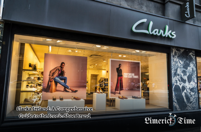Clarks Ireland: A Comprehensive Guide to the Iconic Shoe Brand